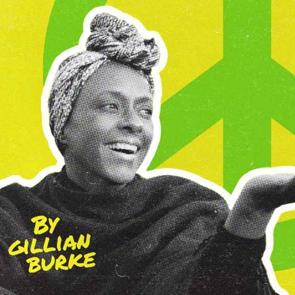 How to change the world with Gillian Burke